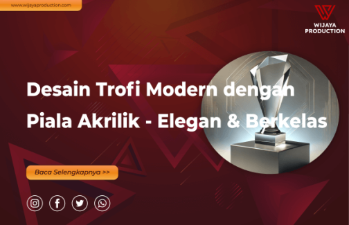 Desain Trofi Modern dengan Piala Akrilik - Elegan & Berkelas