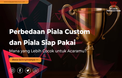 Perbedaan Piala Custom dan Piala Siap Pakai